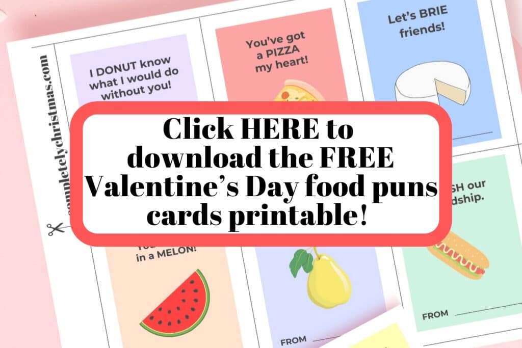 Printable Valentine’s Day Food Puns Cards